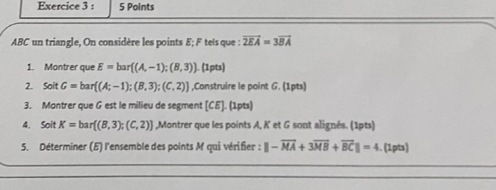 ABC un triangle. On considère les points $E$ | StudyX