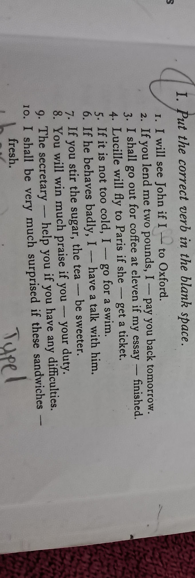 Put the correct verb in the blank space. 1. | StudyX
