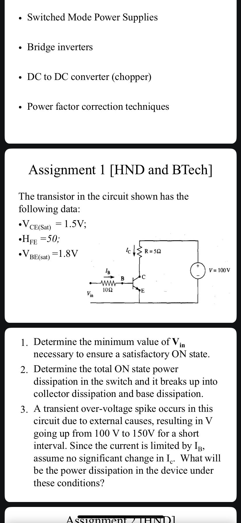 The transistor in the circuit shown has the | StudyX