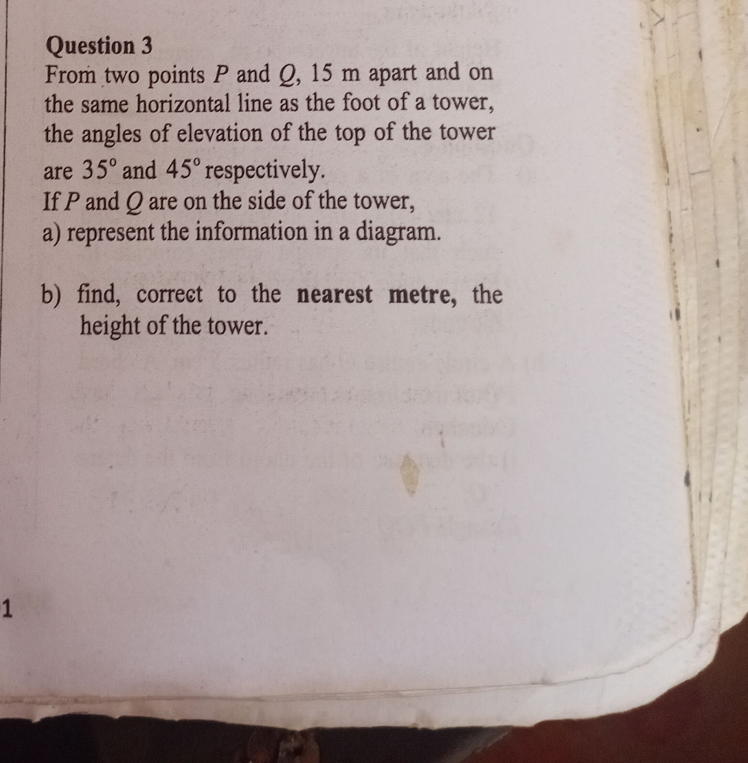 From two points P and Q, 15 m apart and on | StudyX