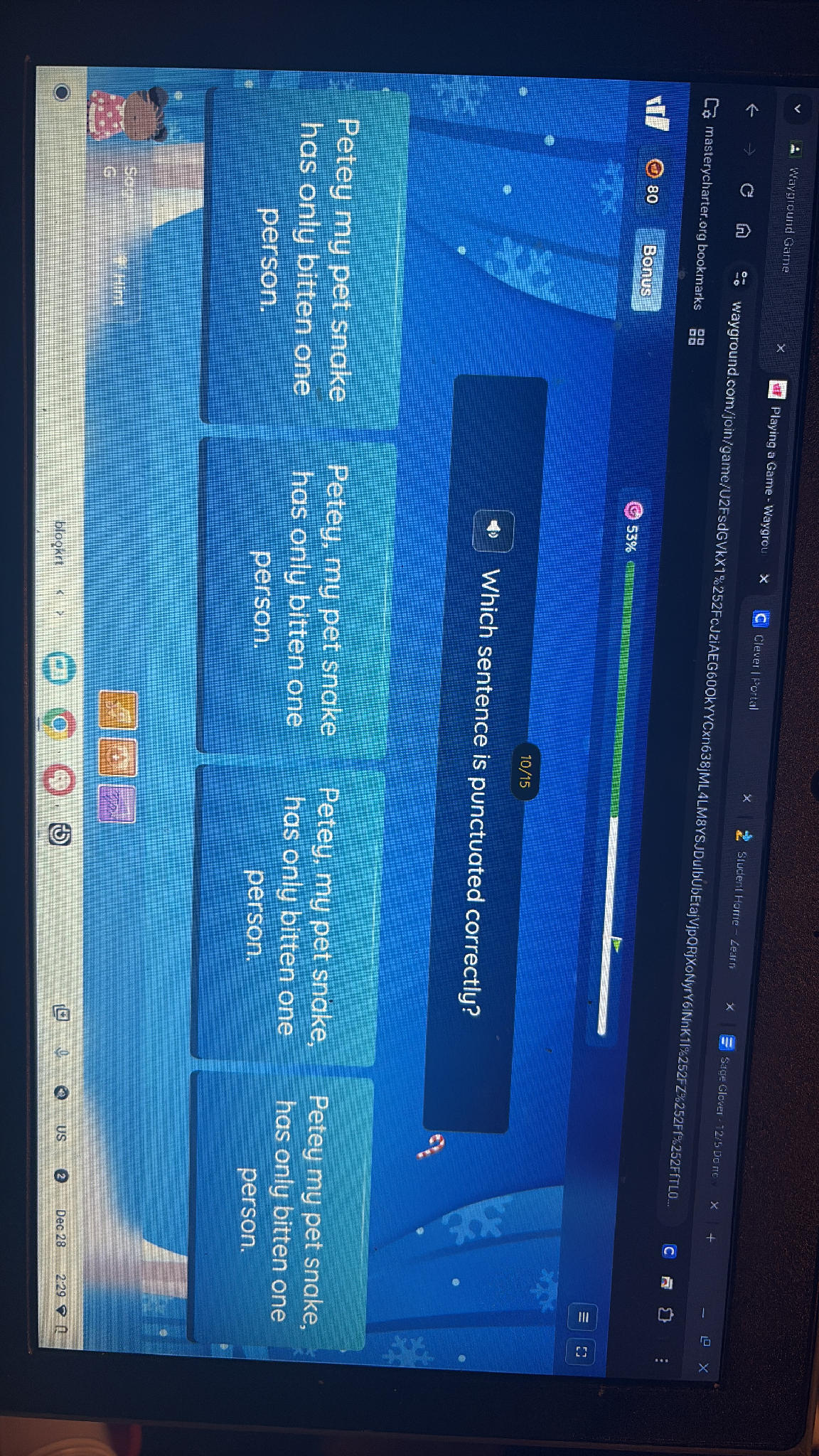 Which sentence is punctuated correctly? | StudyX
