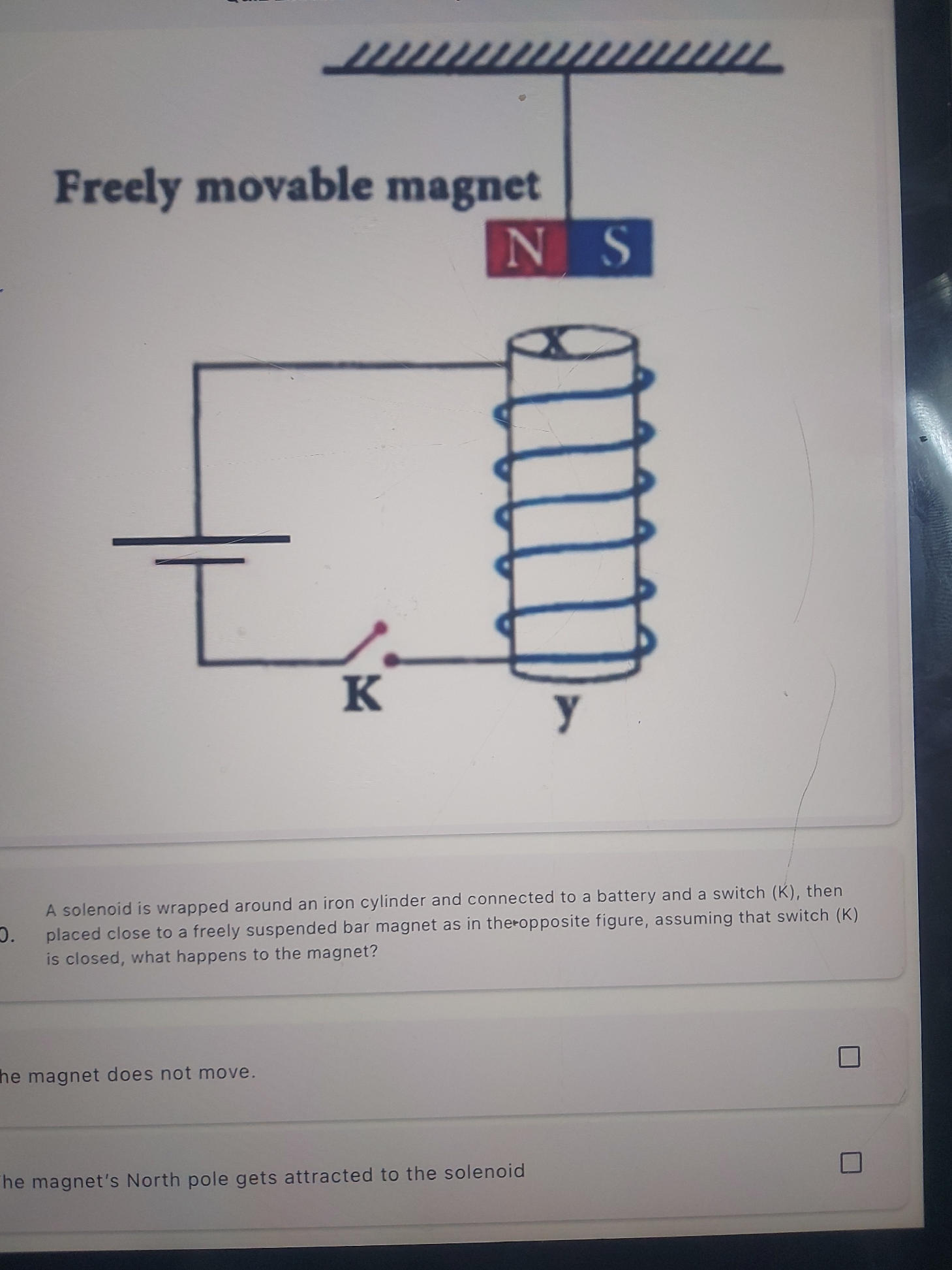 A solenoid is wrapped around an iron | StudyX