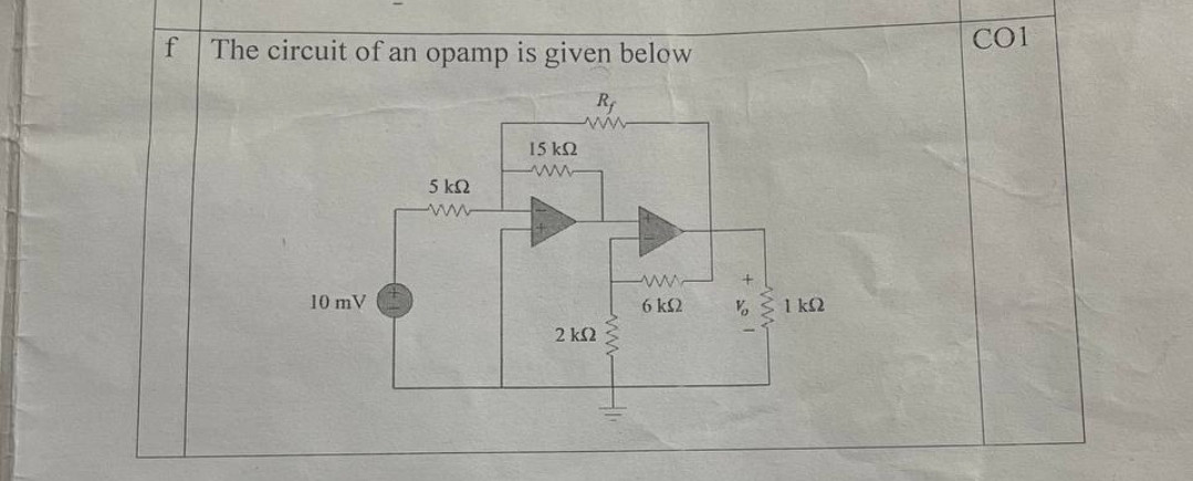 The circuit of an opamp is given below | StudyX