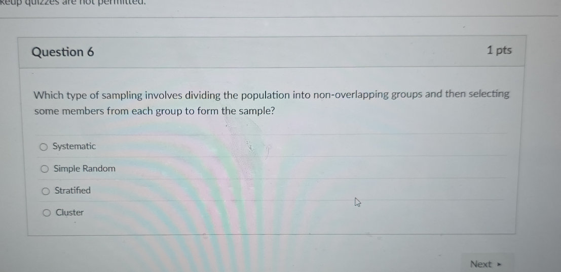 Which type of sampling involves dividing the | StudyX