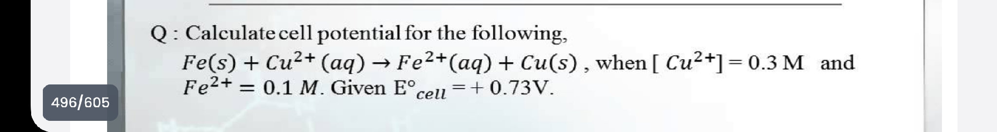 Calculate cell potential for the following, | StudyX
