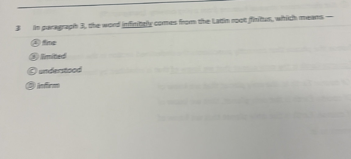 In paragraph 3, the word infinitely comes | StudyX