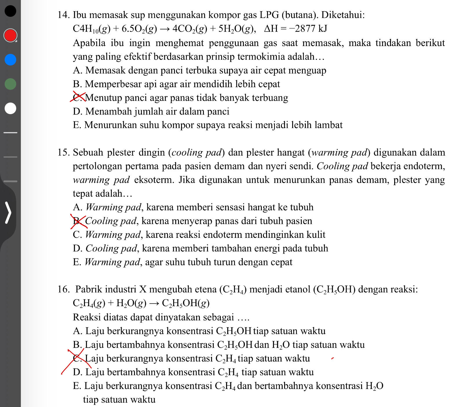 16. Pabrik industri X mengubah etena (C2H4) | StudyX