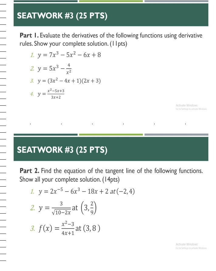 Part I. Evaluate the derivatives of the | StudyX
