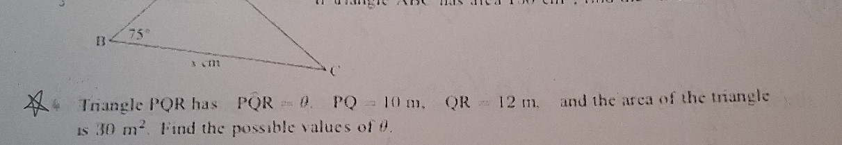 Triangle PQR has $ PQR = $, $PQ = 10$ m, | StudyX