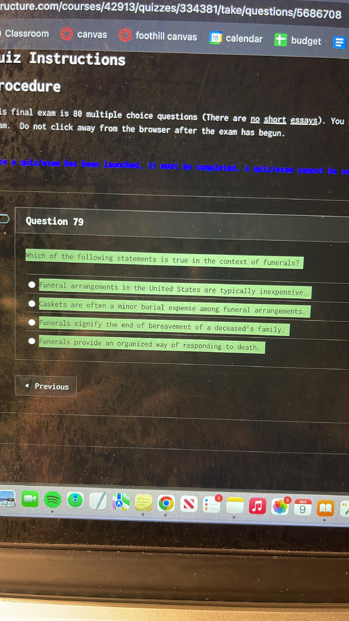 Which of the following statements is true in | StudyX