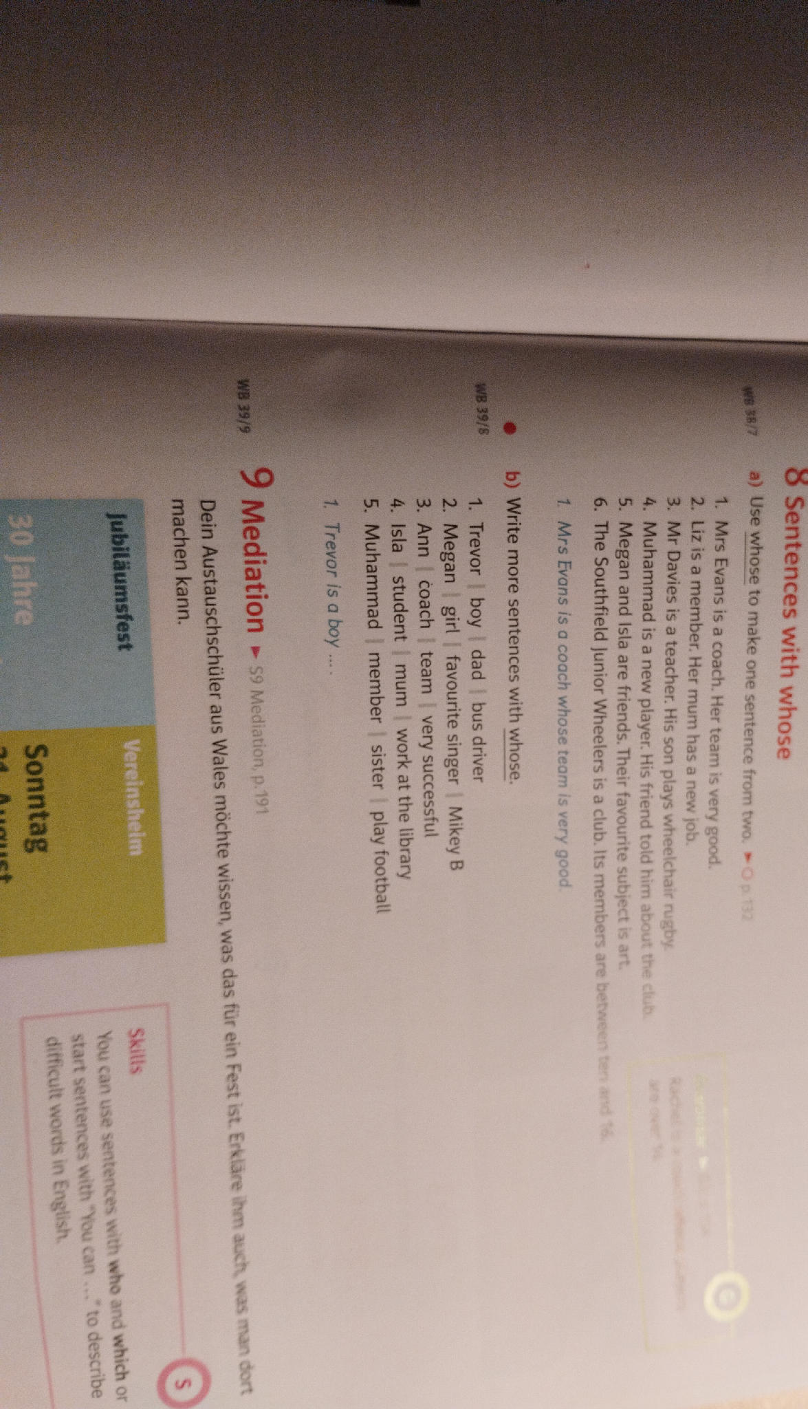 a) Use whose to make one sentence from two. | StudyX