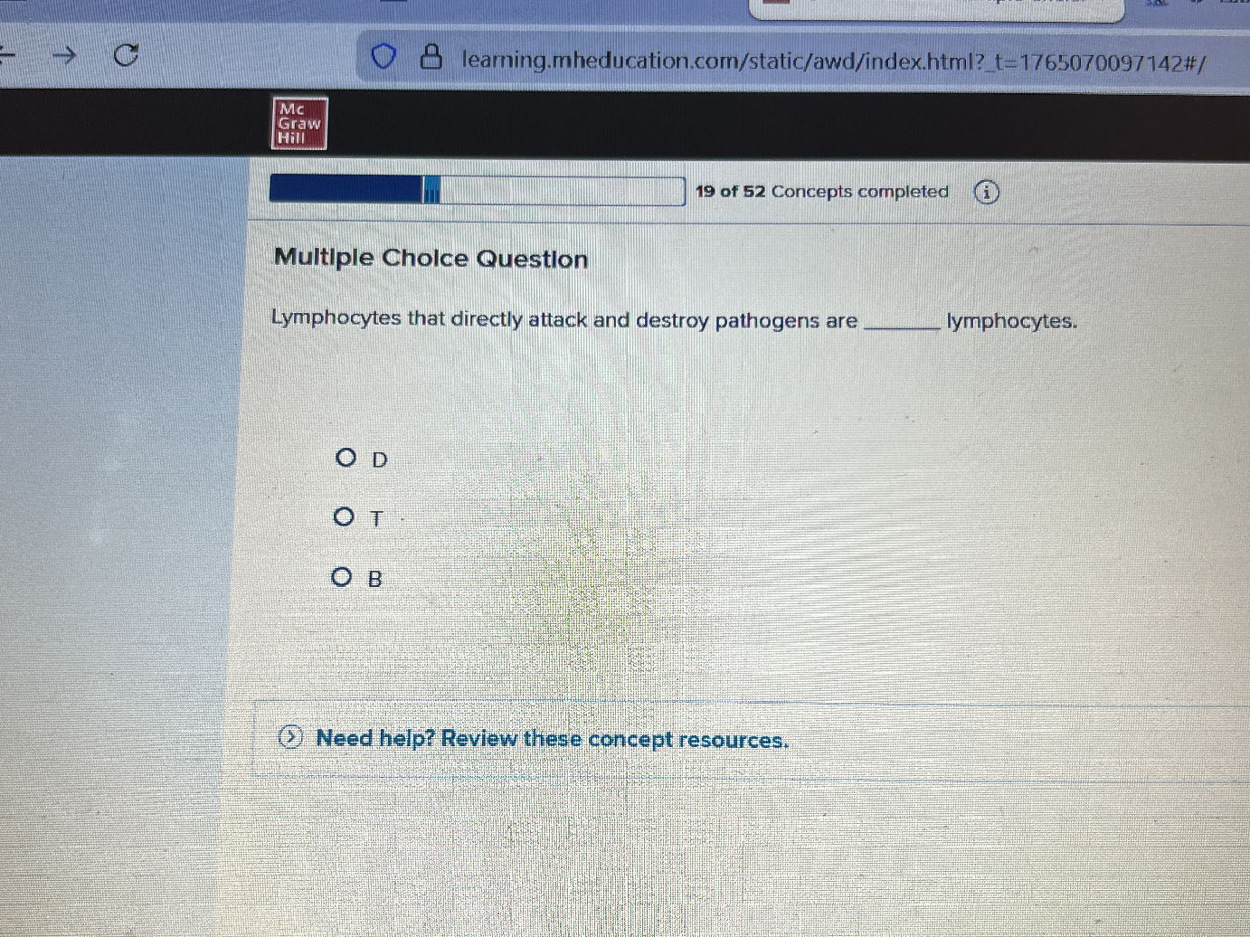 Multiple Choice Question Lymphocytes that | StudyX