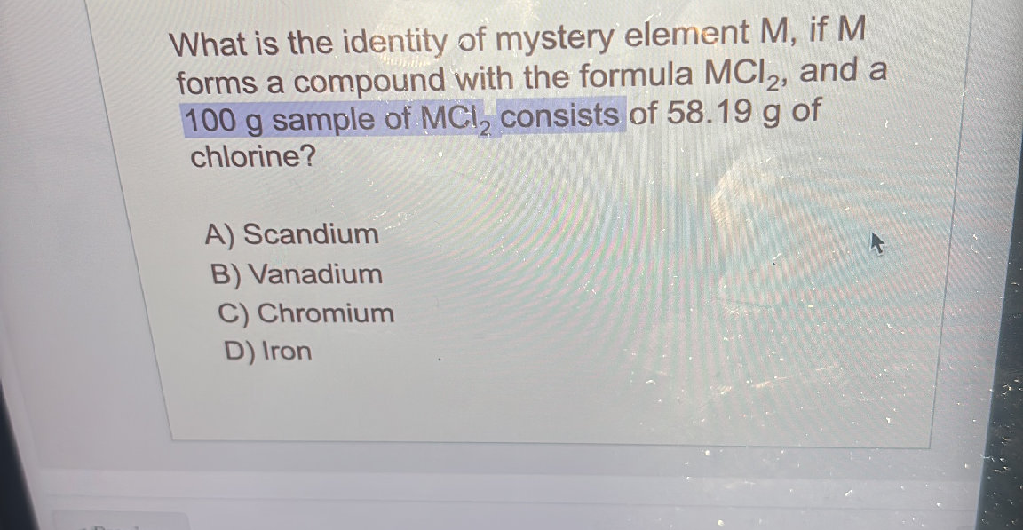 What is the identity of mystery element M, | StudyX