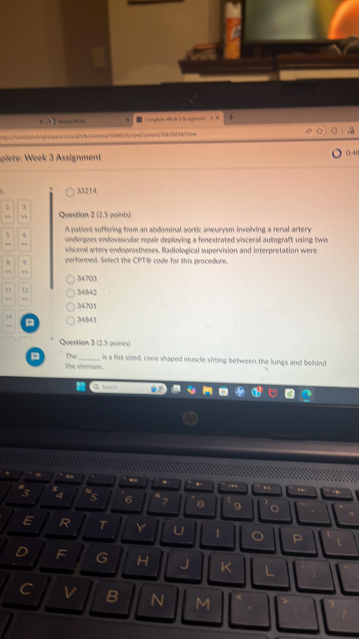 Question 3 (2.5 points) The ________ is a | StudyX