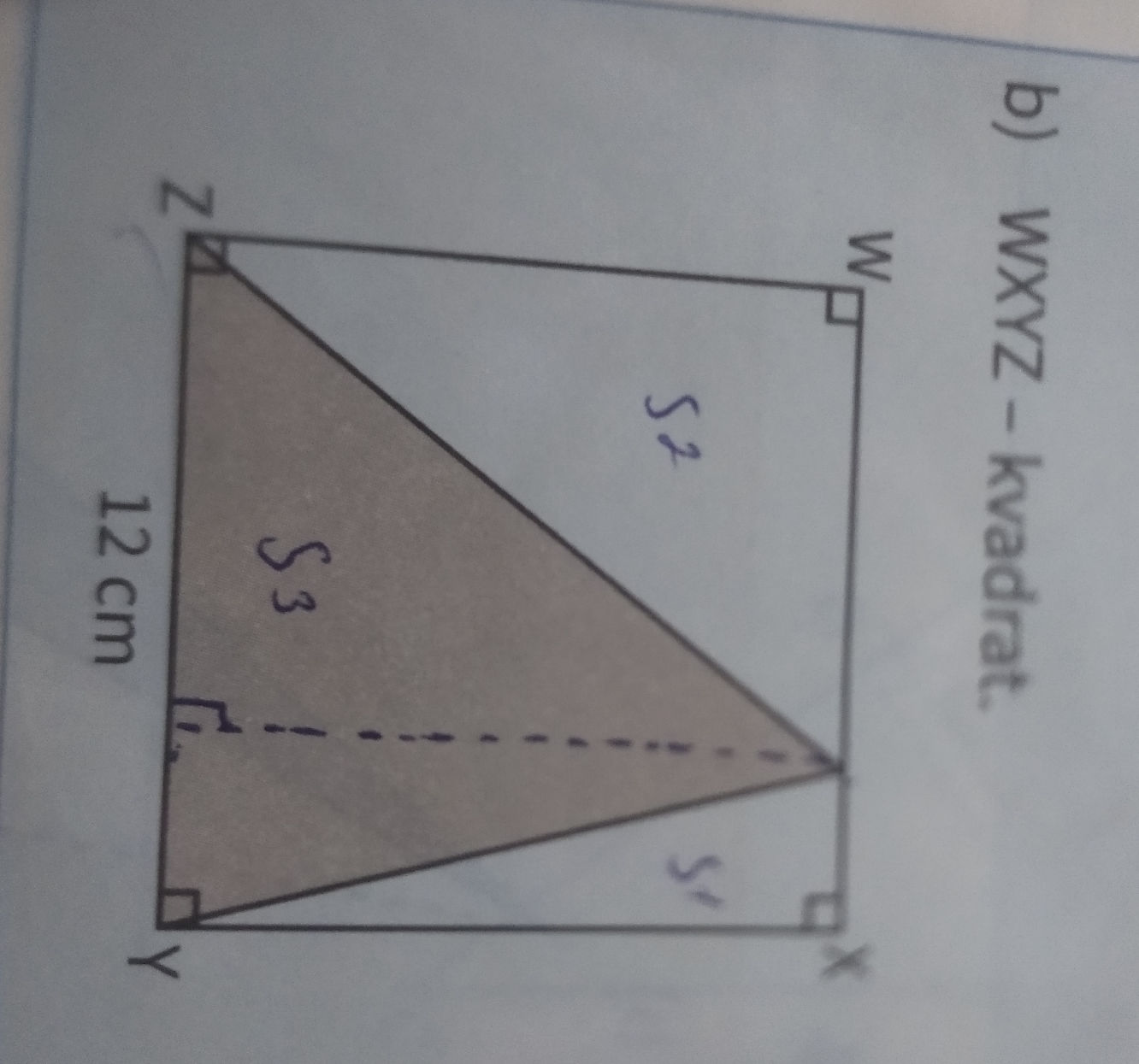b) WXYZ - kvadrat. [Diagram of a square | StudyX