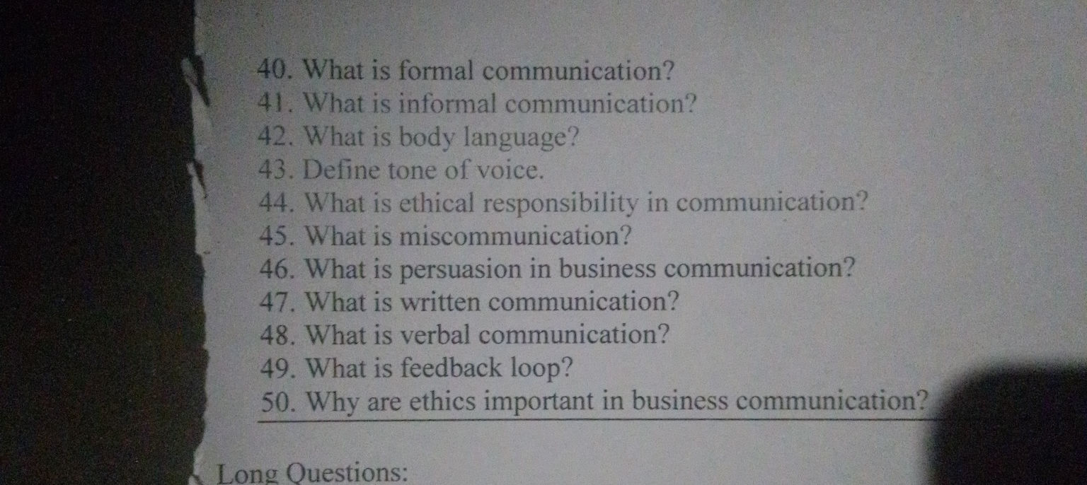 40. What is formal communication? 41. What | StudyX