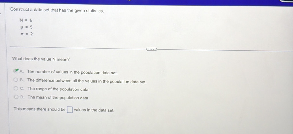 Construct a data set that has the given | StudyX