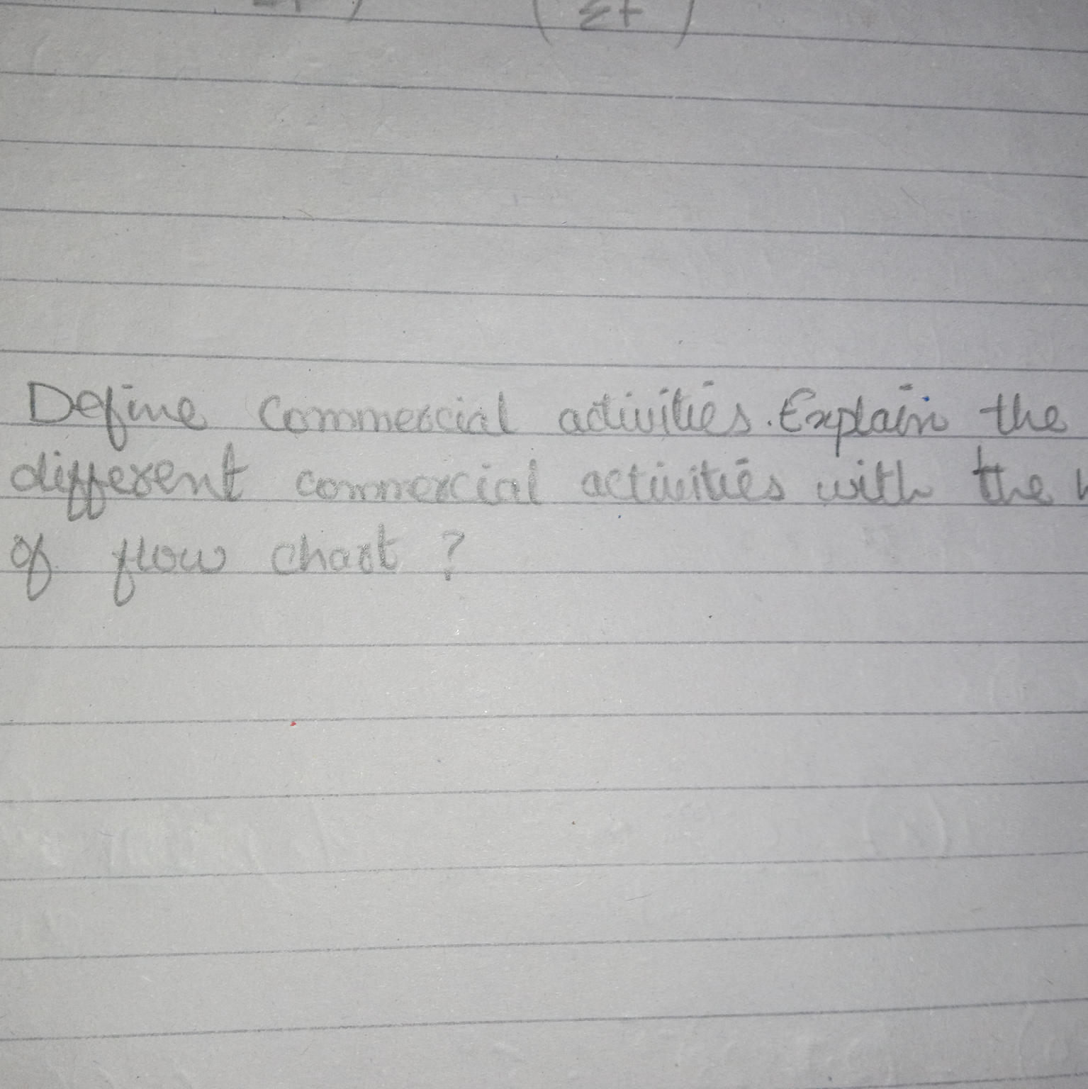 Define commercial activities. Explain the | StudyX