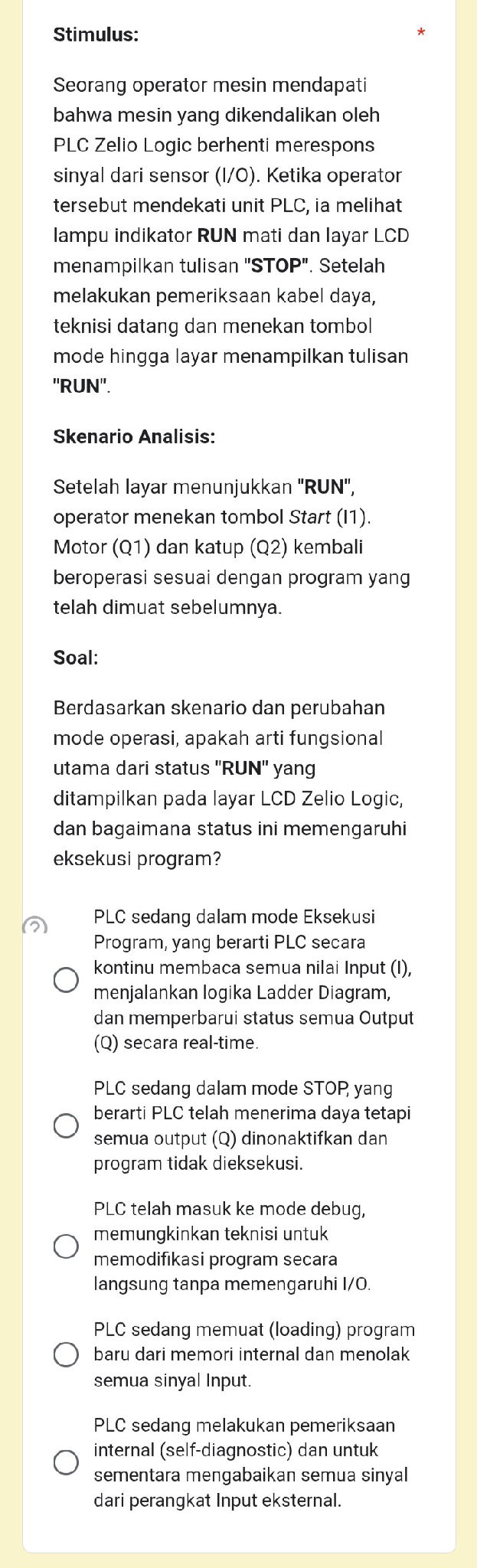 Stimulus: Seorang operator mesin mendapati | StudyX