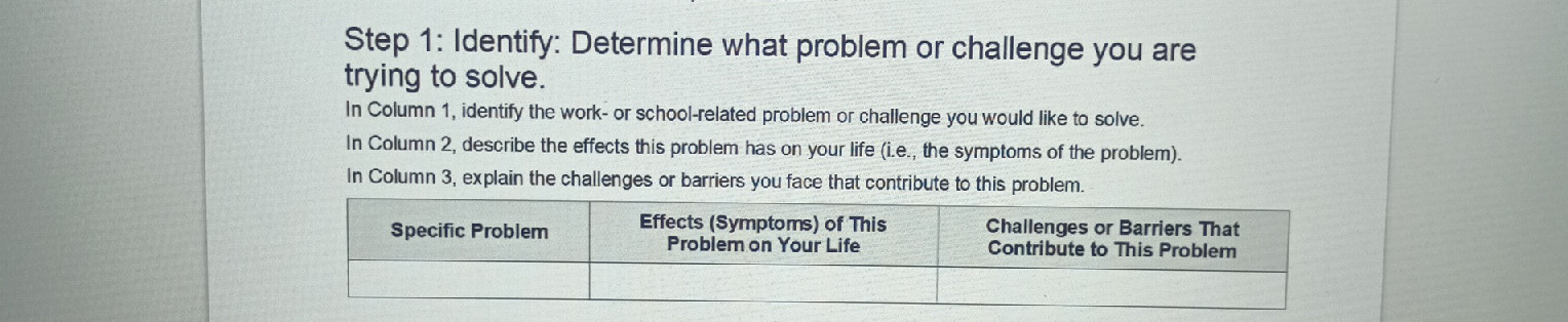 Step 1: Identify: Determine what problem or | StudyX