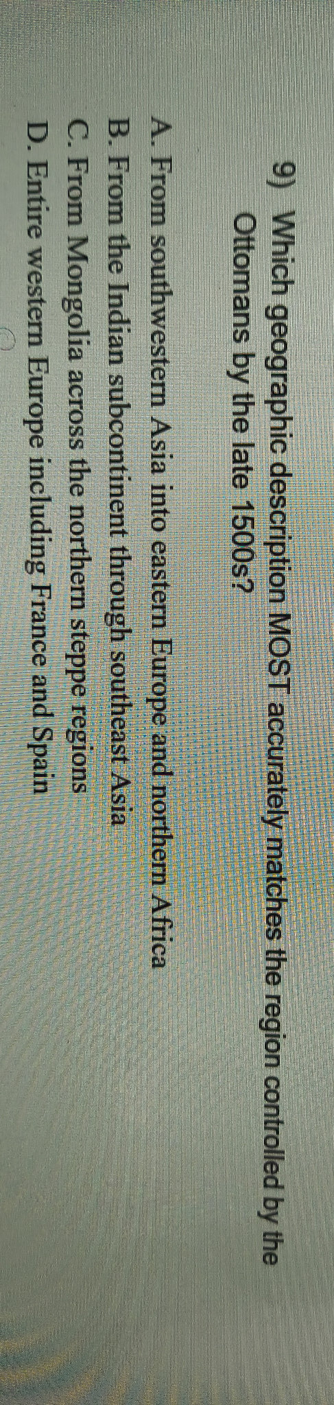 9) Which geographic description MOST | StudyX