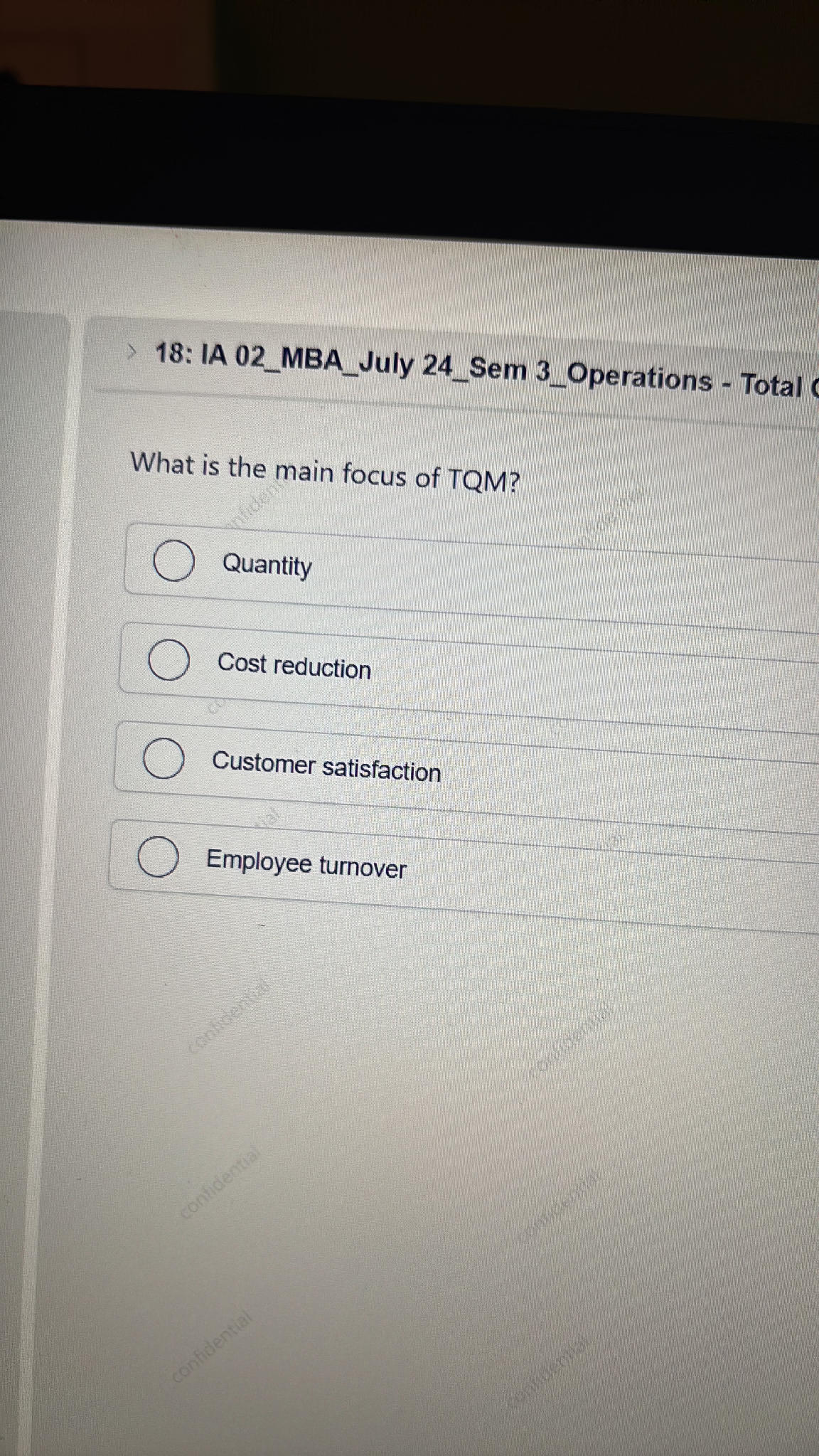 What is the main focus of TQM? Quantity | StudyX