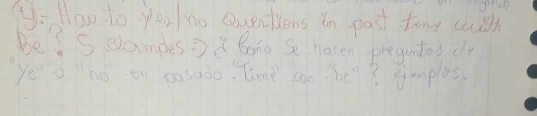 4.- How to yes/no questions in past teny | StudyX