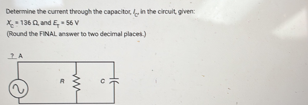 Determine the current through the capacitor,