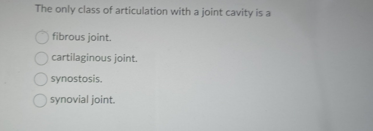 The only class of articulation with a joint | StudyX
