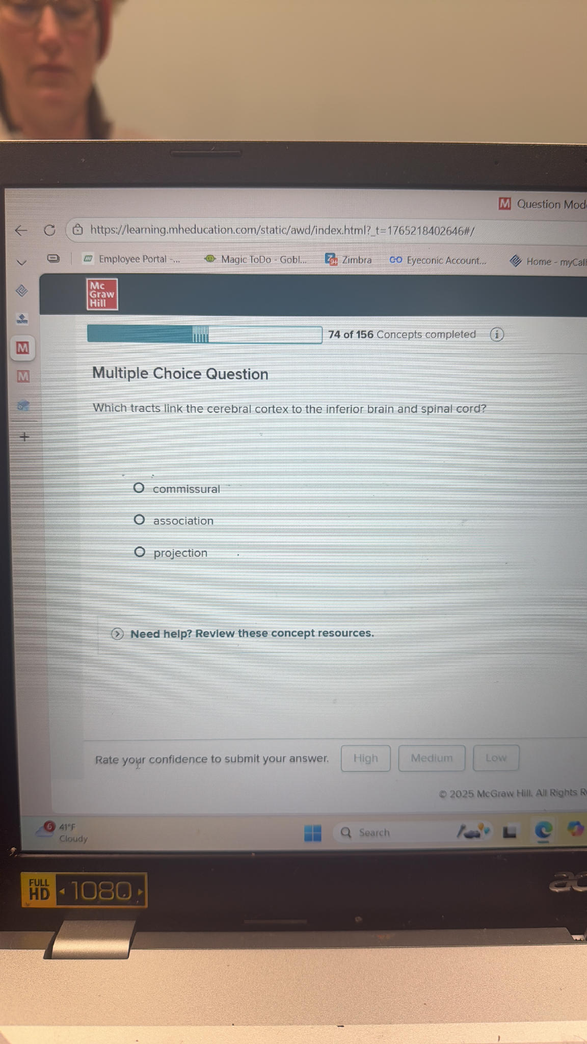 Multiple Choice Question Which tracts link | StudyX