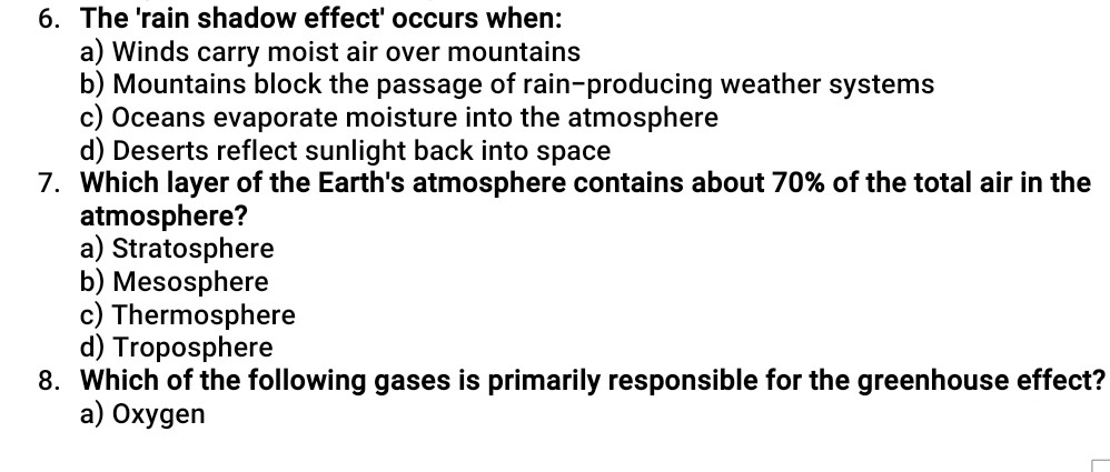 6. The 'rain shadow effect' occurs when: a) | StudyX