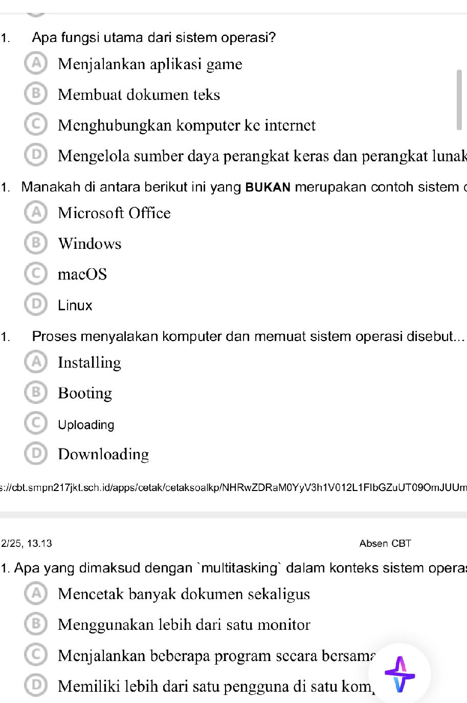 Apa fungsi utama dari sistem operasi? A | StudyX