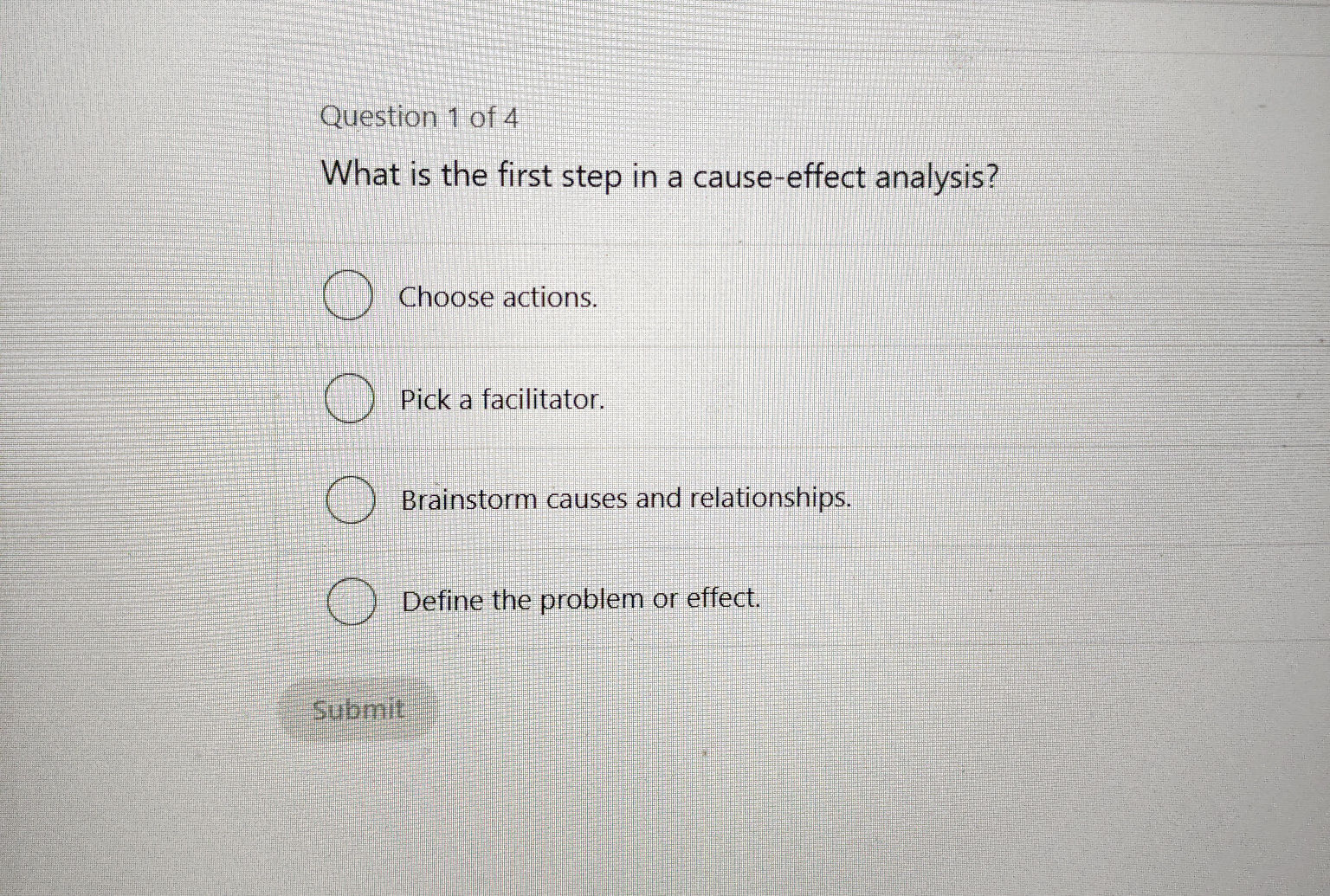What is the first step in a cause-effect | StudyX