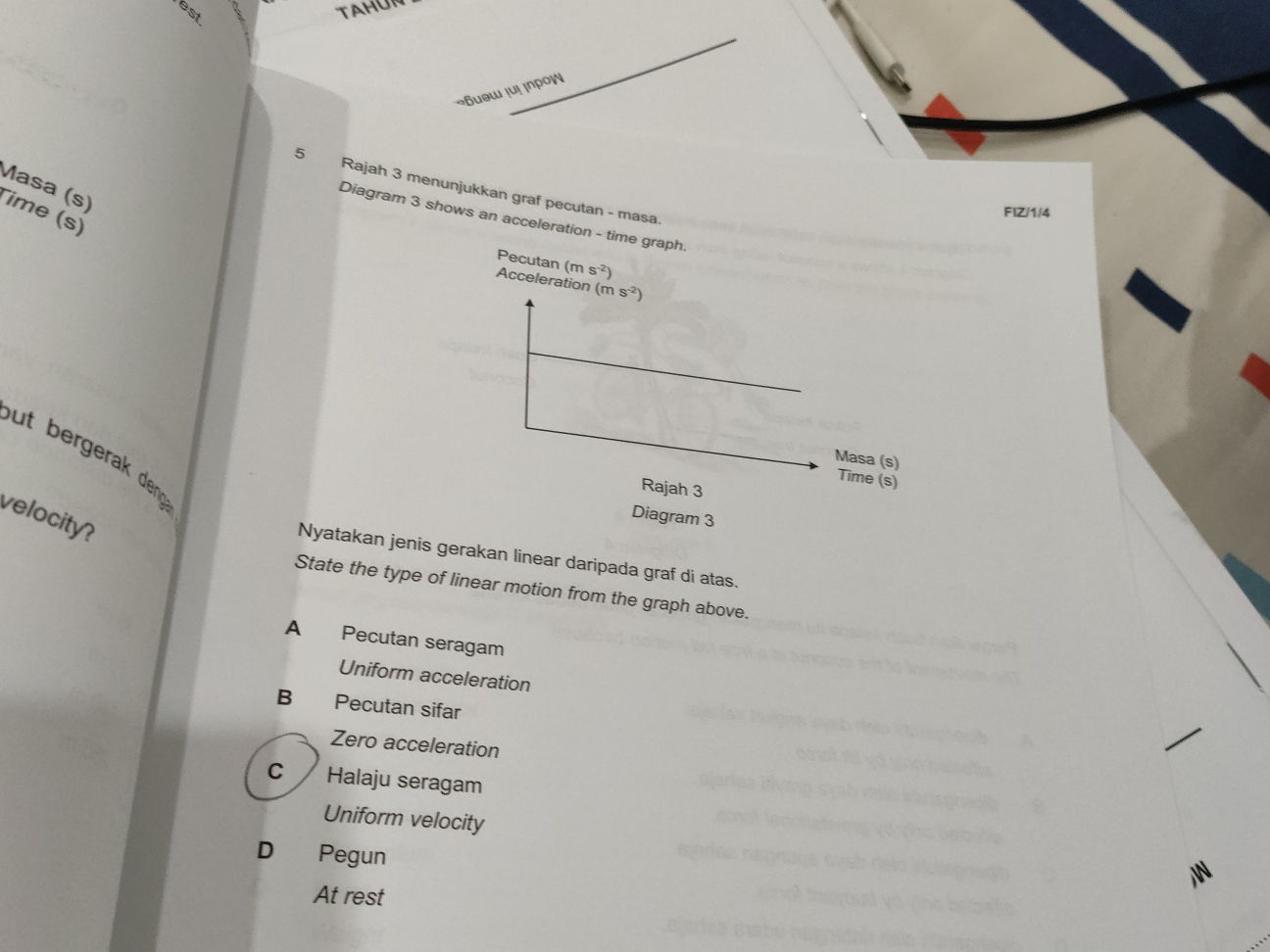 Rajah 3 menunjukkan graf pecutan - masa. | StudyX