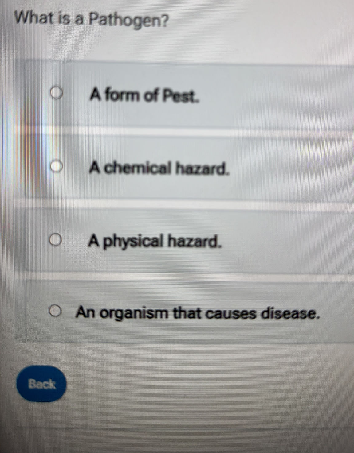 What is a Pathogen? A form of Pest. A | StudyX