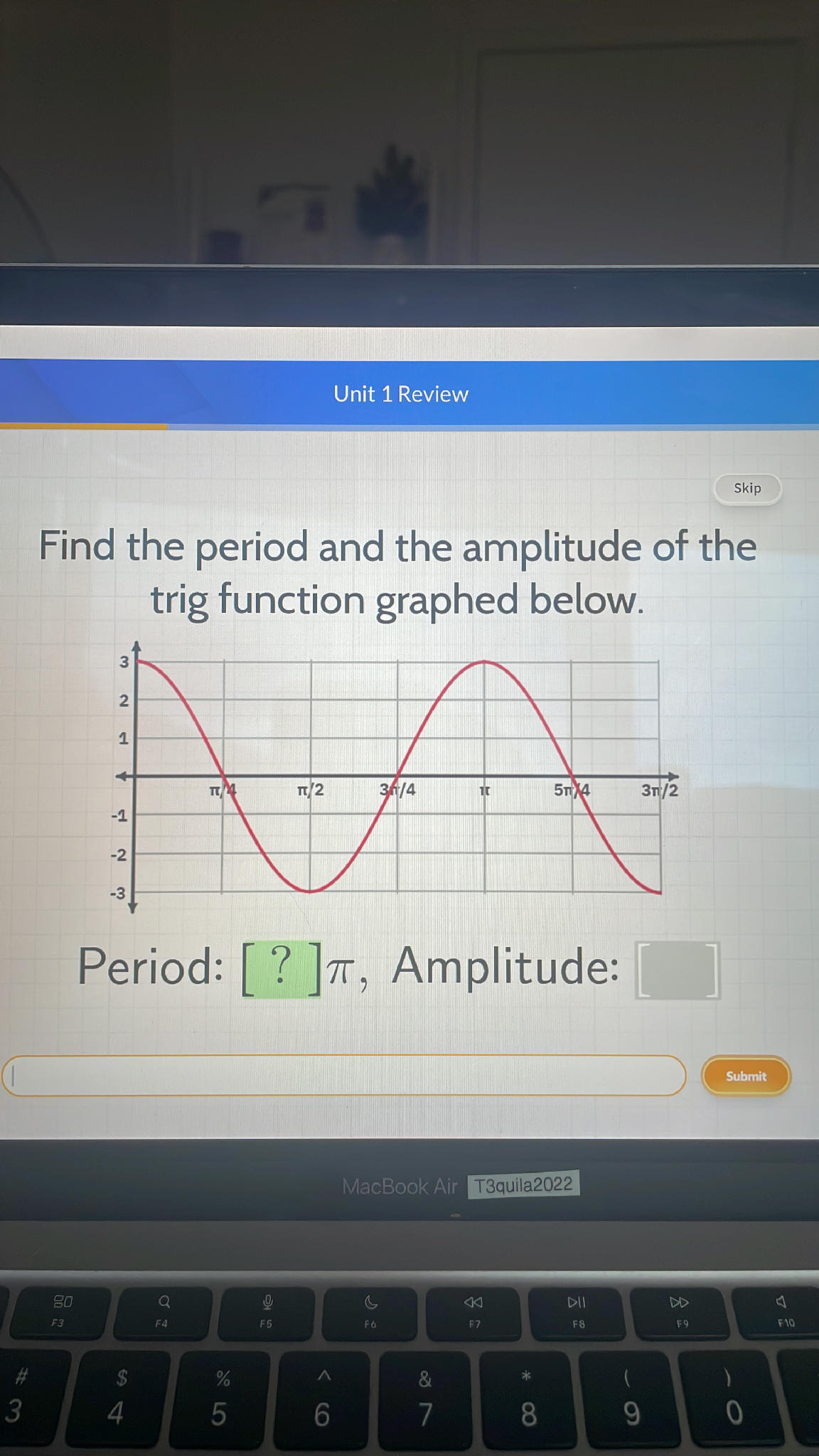 Find the period and the amplitude of the | StudyX