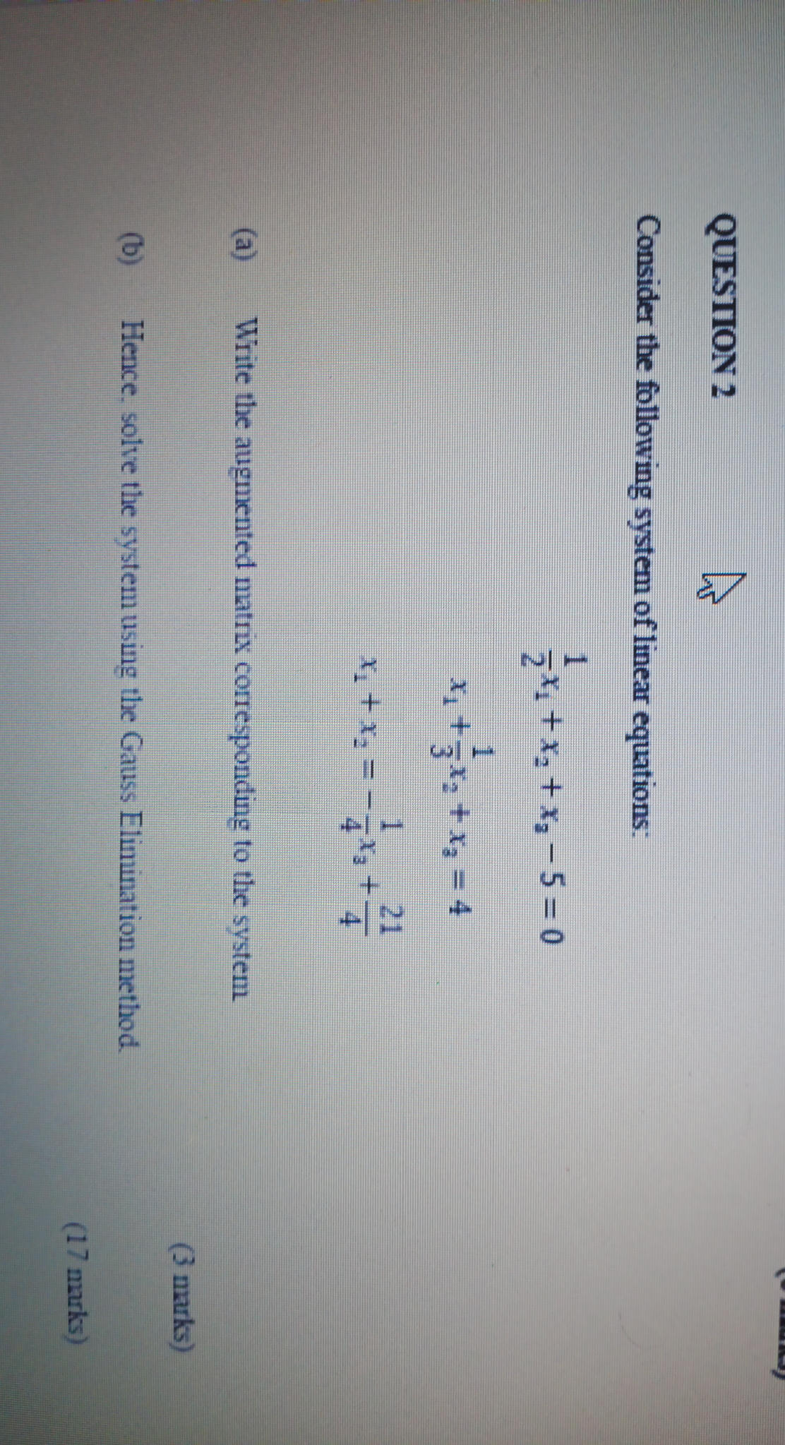 QUESTION 2 Consider the following system of | StudyX