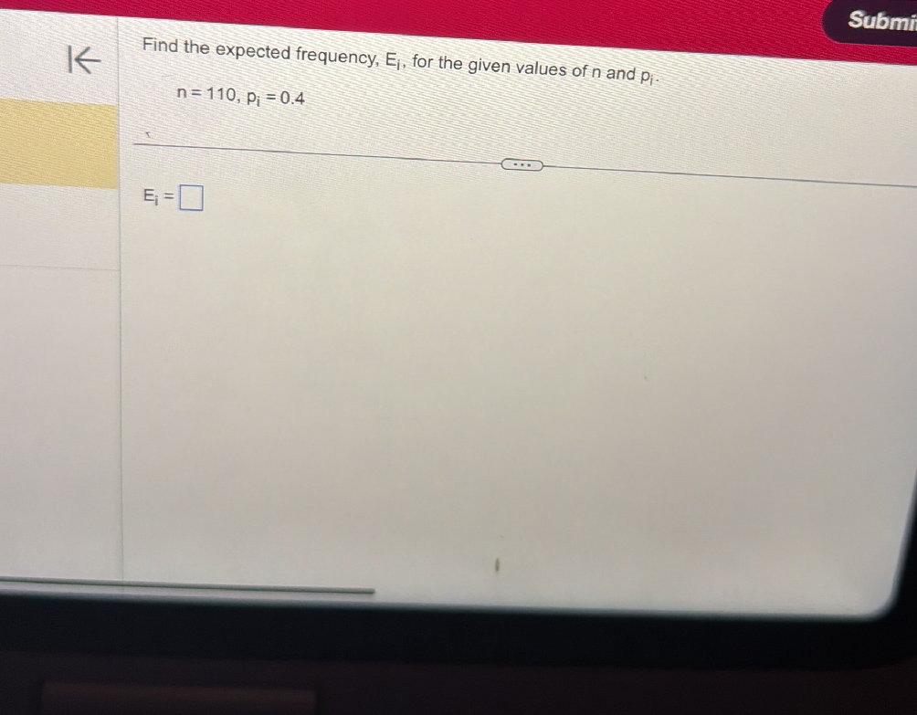 Find the expected frequency, $E_i$, for the | StudyX