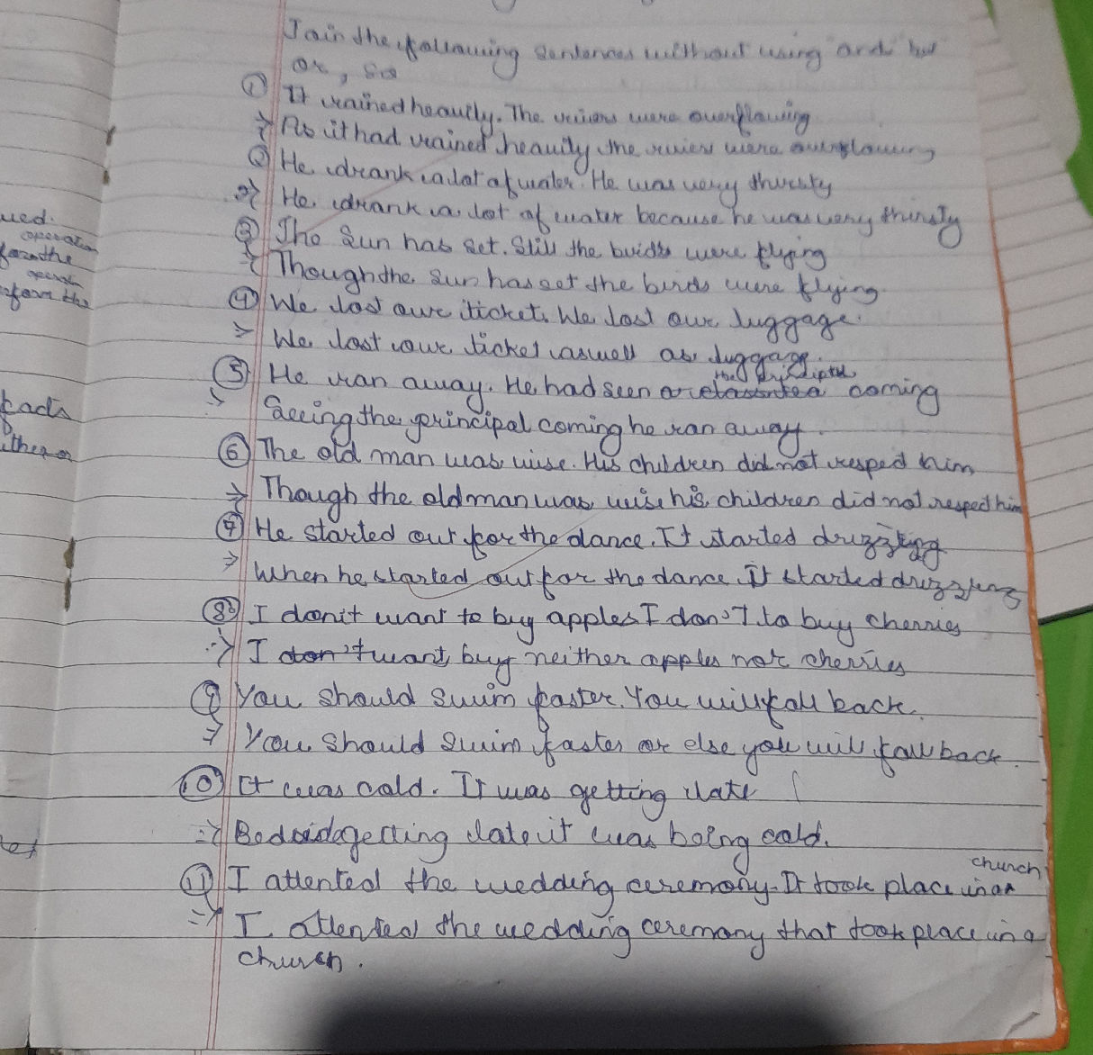 11) I attended the wedding ceremony. It took | StudyX