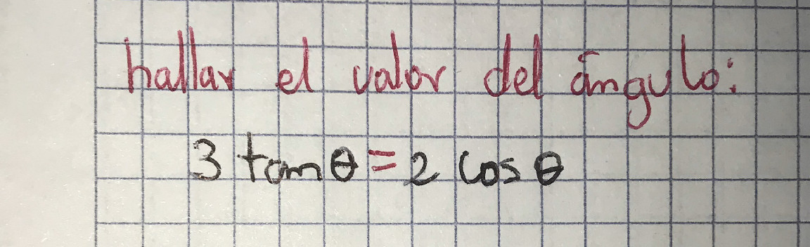 hallar el valor del ángulo: $3 { } = 2 { }$ | StudyX