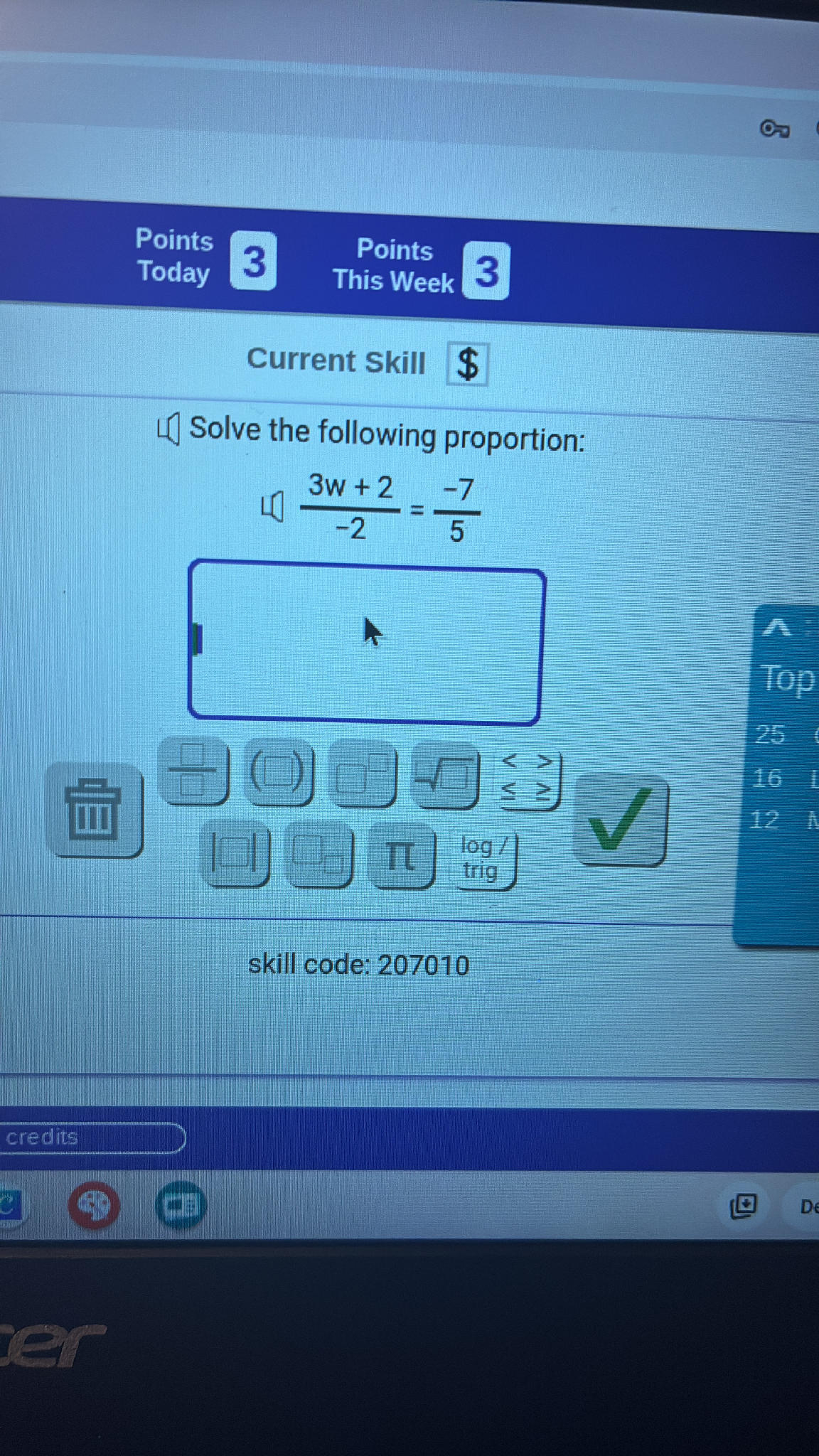 Solve the following proportion: $$ {3w + | StudyX