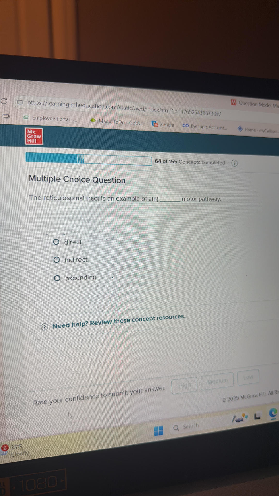 Multiple Choice Question The reticulospinal | StudyX