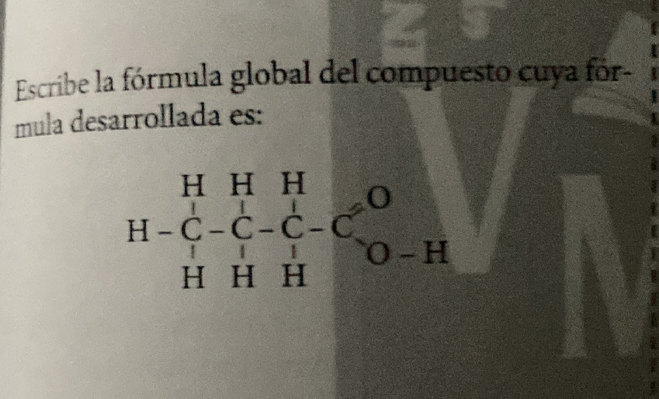 Escribe la fórmula global del compuesto cuya | StudyX