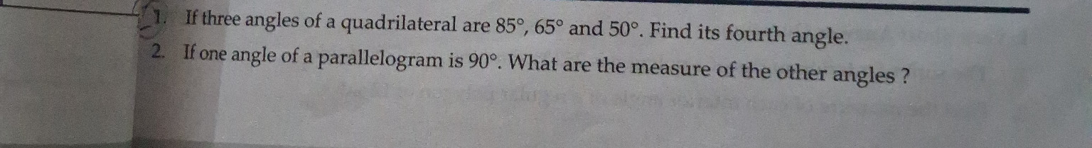 If three angles of a quadrilateral are 85°, | StudyX