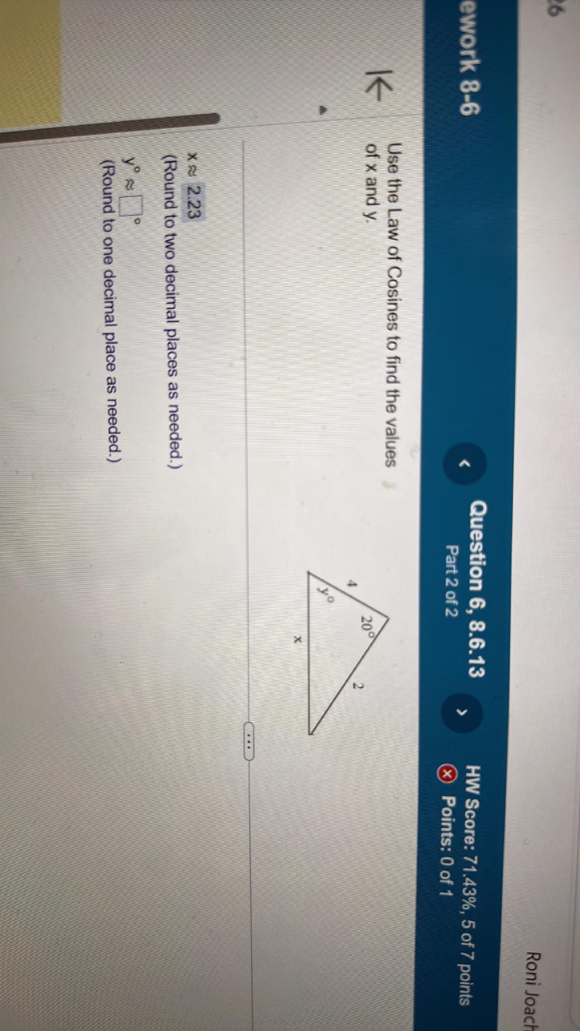 Use the Law of Cosines to find the values of | StudyX