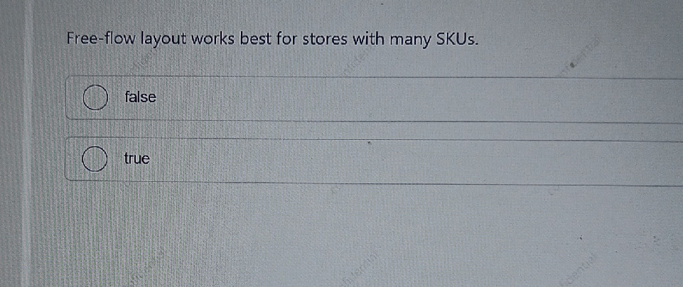 Free-flow layout works best for stores with | StudyX
