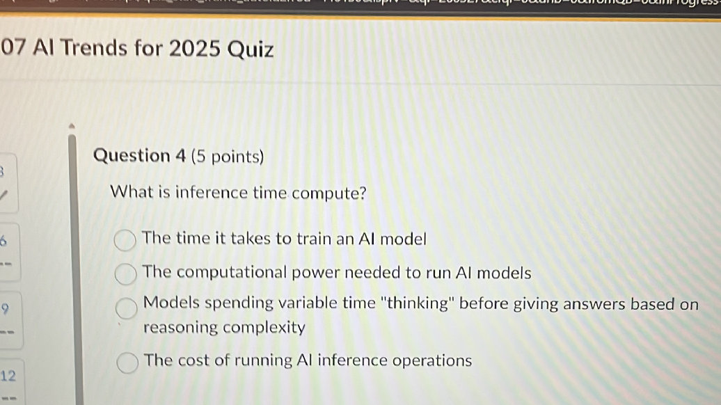 Question 4 (5 points) What is inference | StudyX
