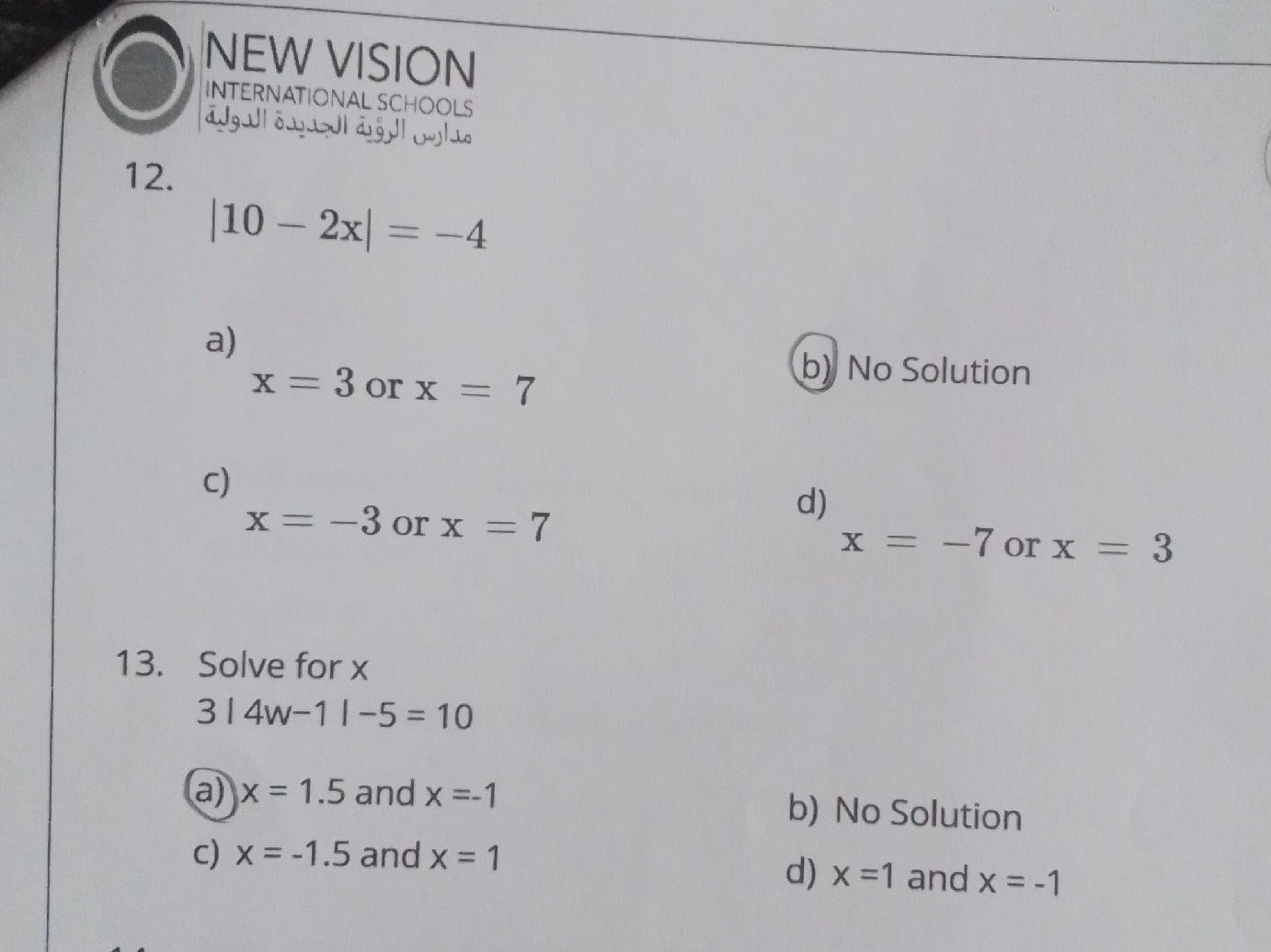 $|10-2x| = -4$ a) $x = 3$ or $x = 7$ b) No | StudyX