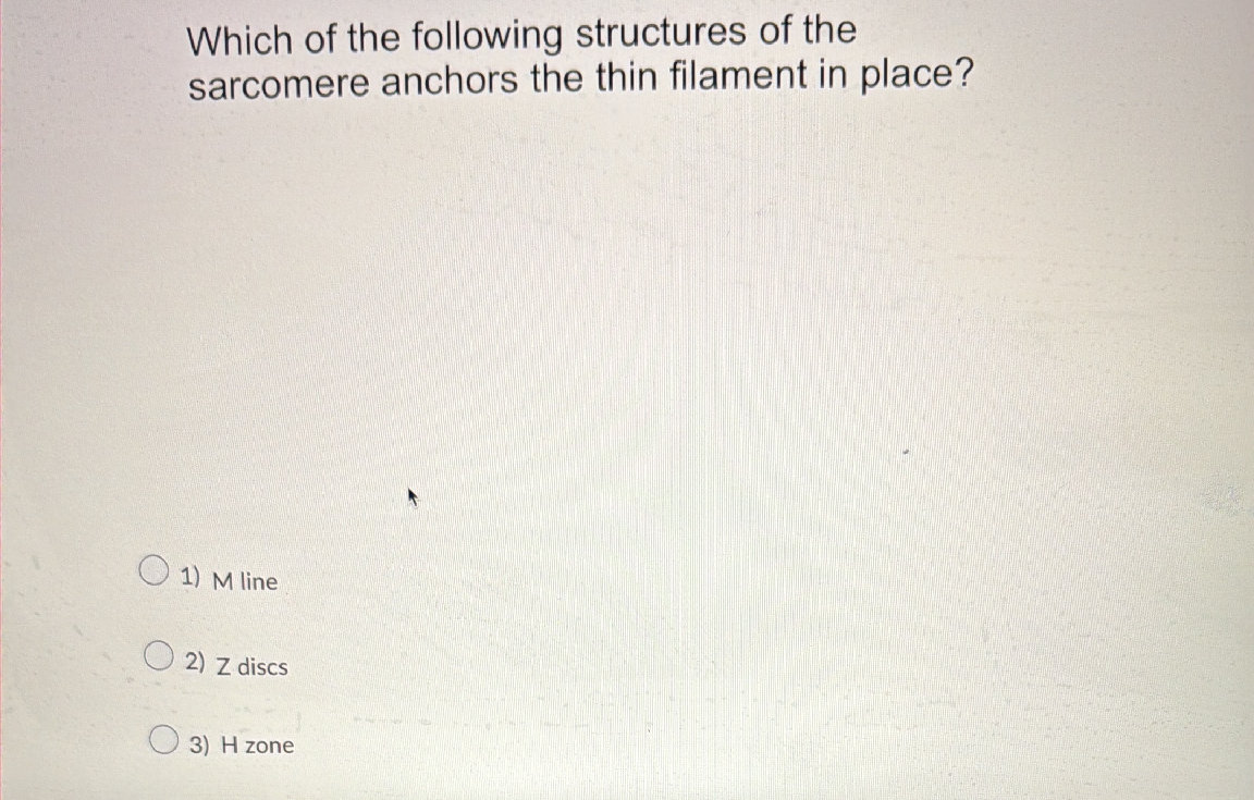 Which of the following structures of the | StudyX