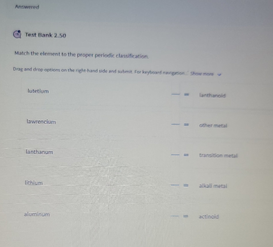 Match the element to the proper periodic | StudyX